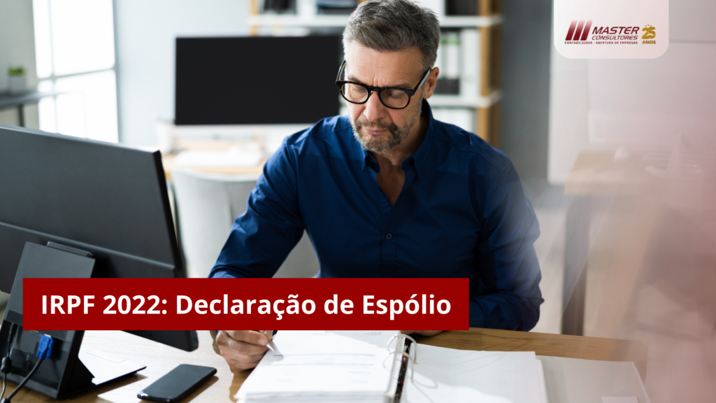 IRPF 2023: Declaração de Espólio - Contabilidade na lapa - SP | Master ...